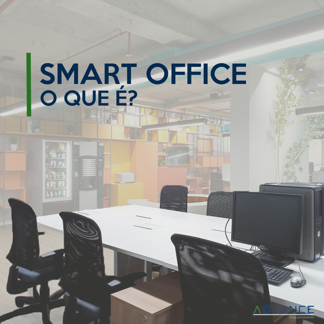 Smart office — o que é?